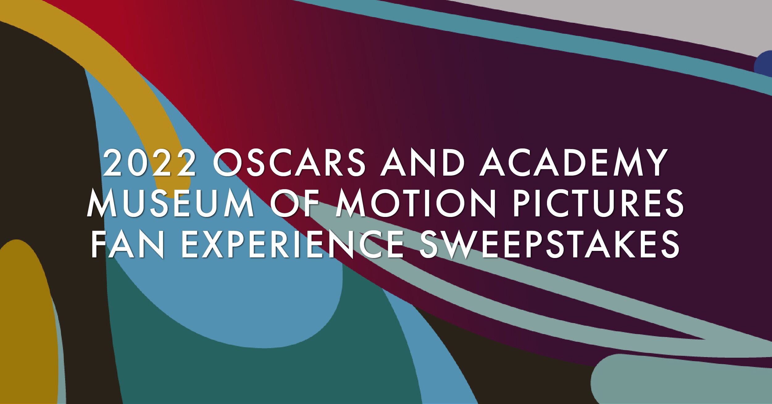2022 Oscars and Academy Museum of Motion Pictures Fan Experience ... 2022 Oscars and Academy Museum of Motion Pictures Fan Experience ...
